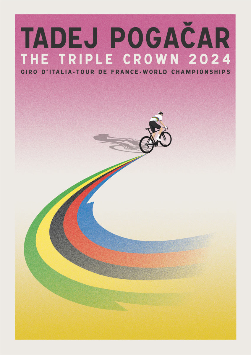 Tadej Pogacar | Triple Crown | Limited Edition 2024 | Cycling Art Prin – The Handmade Cyclist